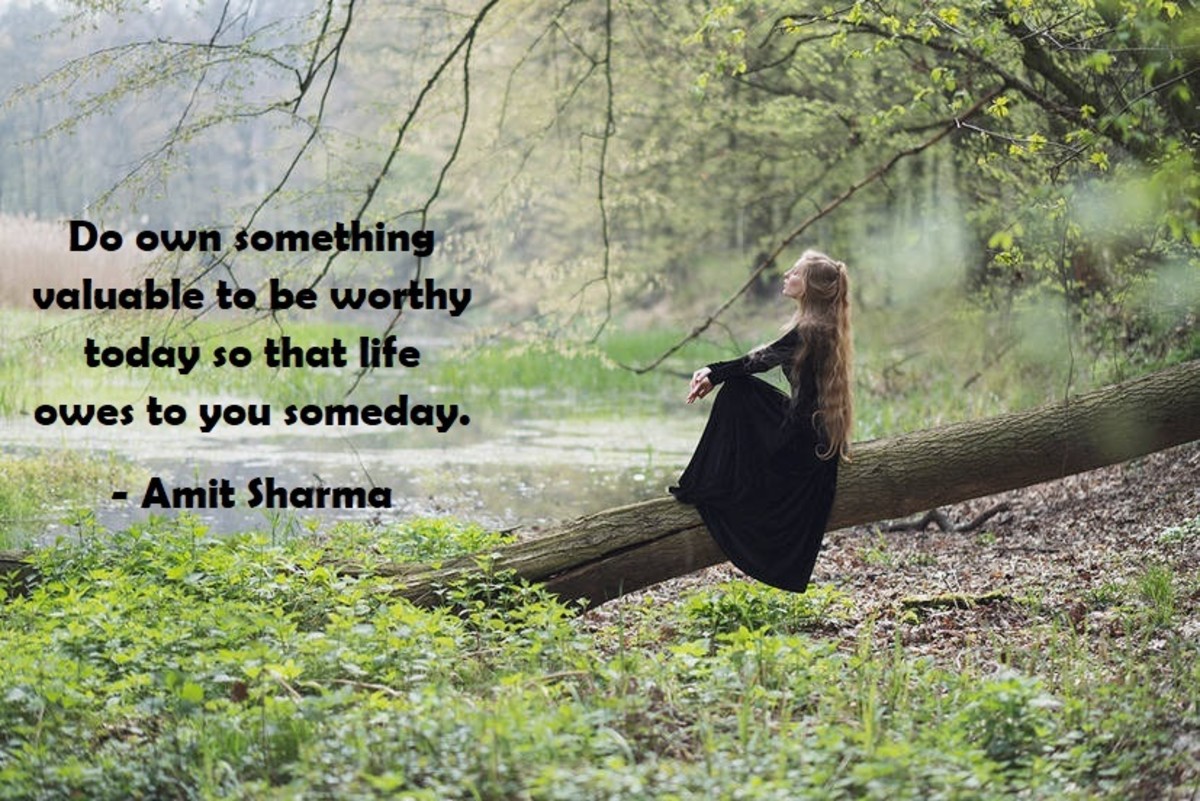 Do Own Something Valuable to Be Worthy! - LetterPile